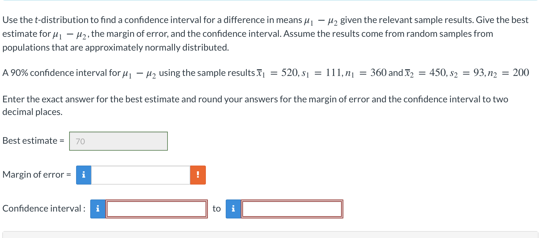 Solved Use the t-distribution to find a confidence interval | Chegg.com