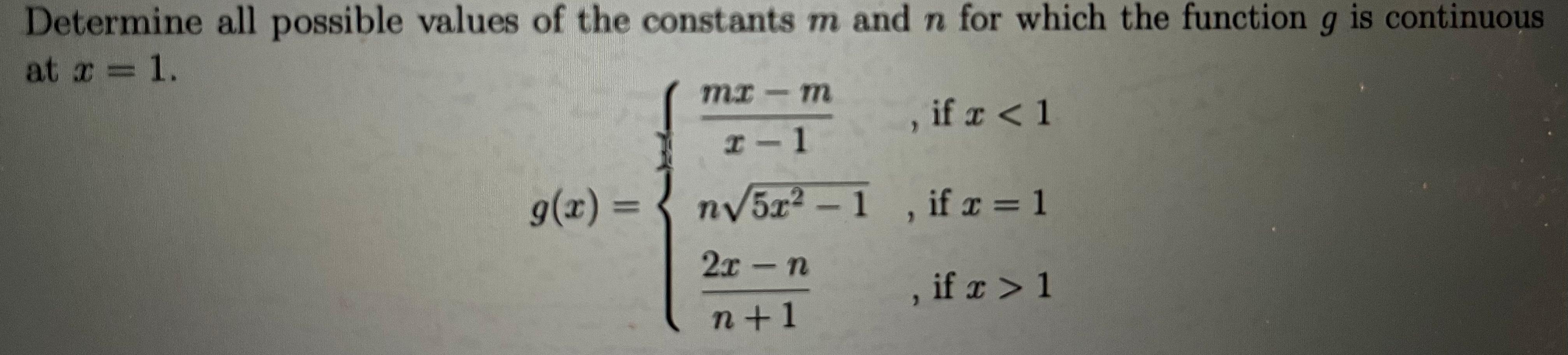 Solved Determine all possible values of the constants m and | Chegg.com