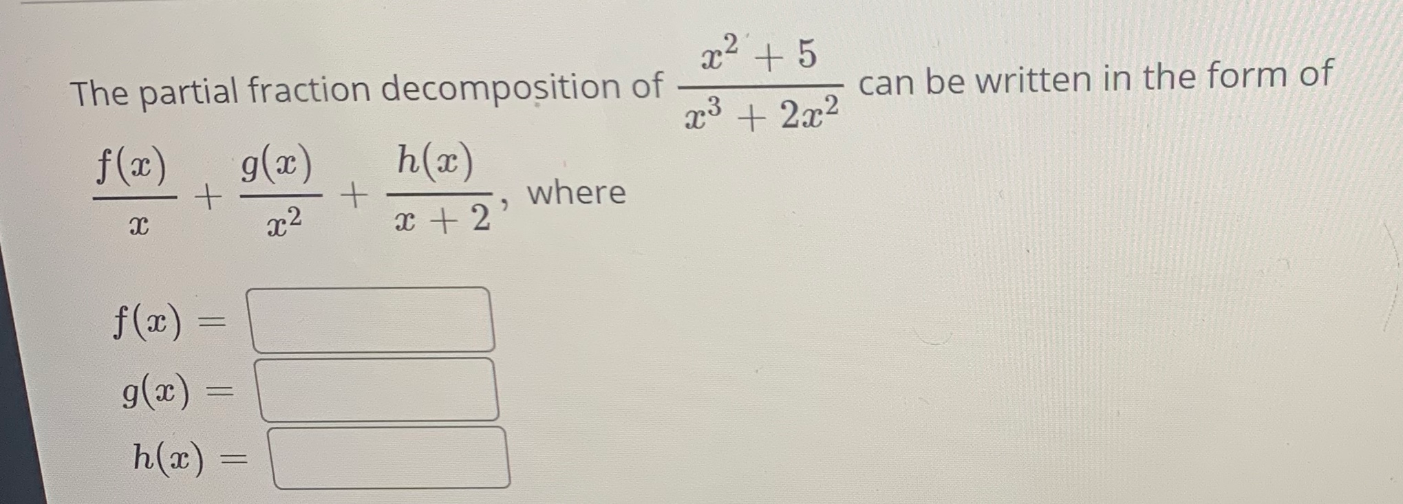 Solved x² + 5 The partial fraction decomposition of can be | Chegg.com
