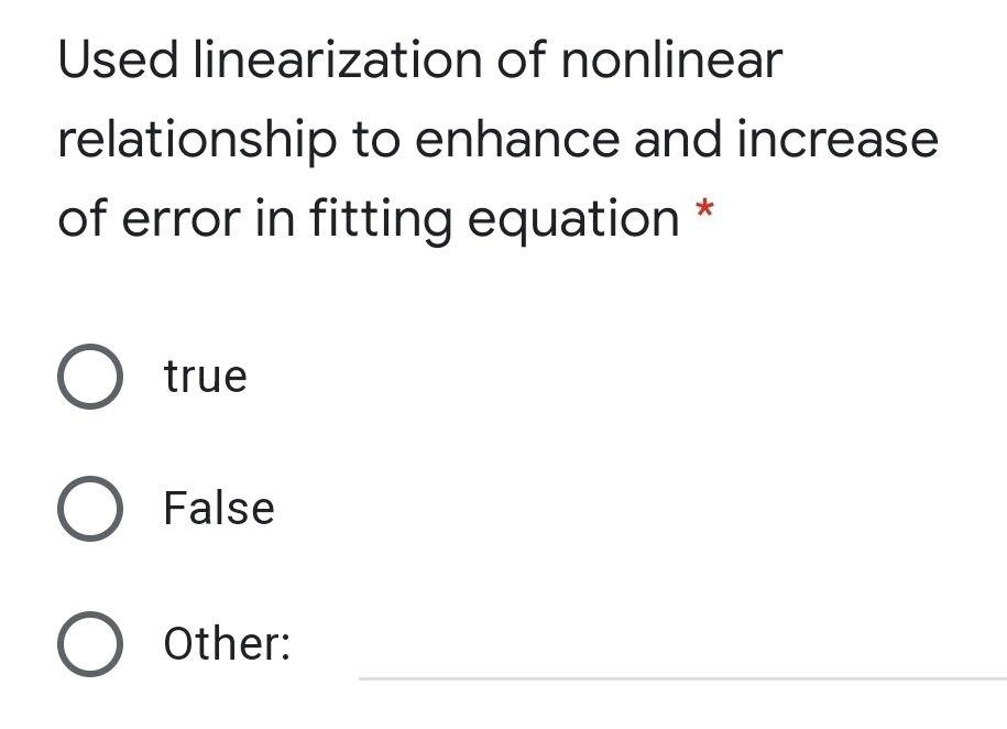 Solved Used Linearization Of Nonlinear Relationship To