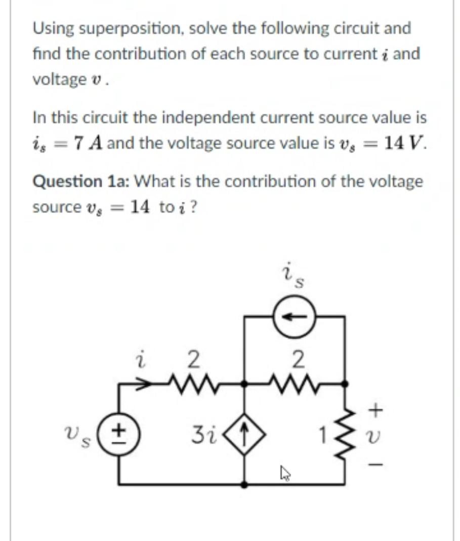 Solved Using superposition, solve the following circuit and | Chegg.com