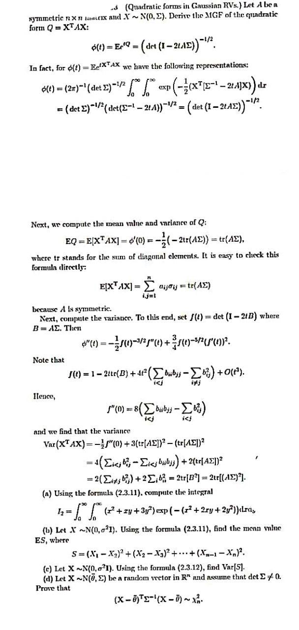 Solved 3 (Quadratic forms in Gaussian RVs.) Let A bea | Chegg.com