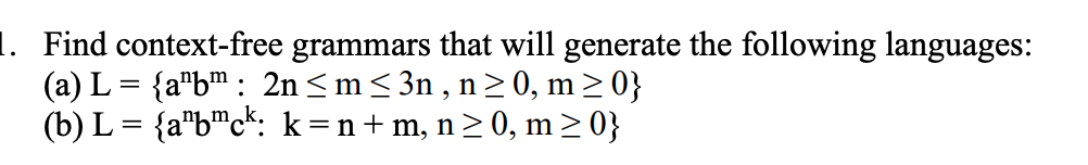 Solved 1. Find context-free grammars that will generate the | Chegg.com
