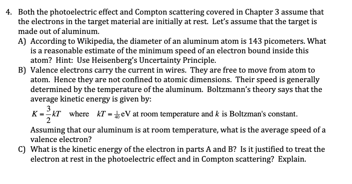 Solved Both the photoelectric effect and Compton scattering | Chegg.com