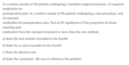 Solved In a random sample of 50 patients undergoing a | Chegg.com