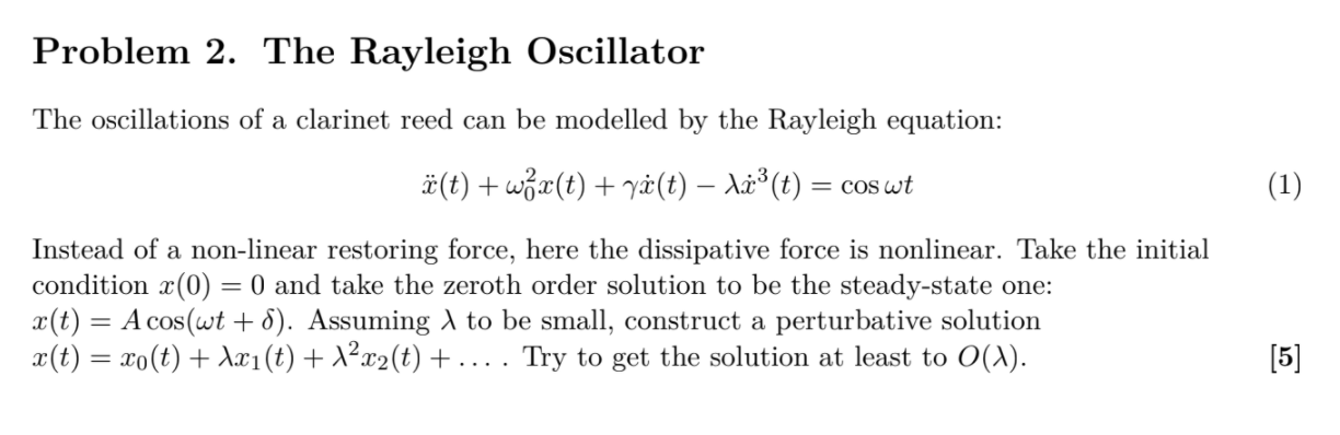 Problem 2. The Rayleigh Oscillator The oscillations | Chegg.com