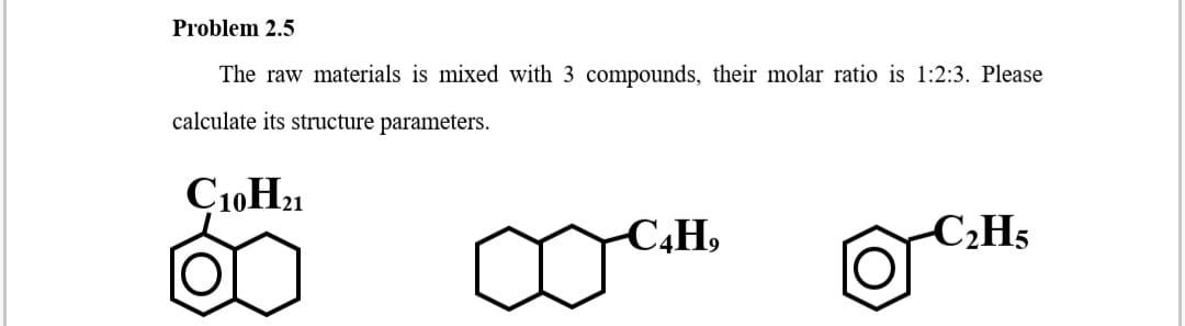 Solved Problem 2.5 The raw materials is mixed with 3 | Chegg.com
