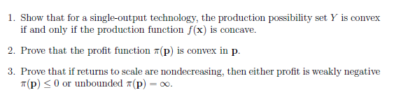 Solved 1. Show that for a single-output technology, the | Chegg.com