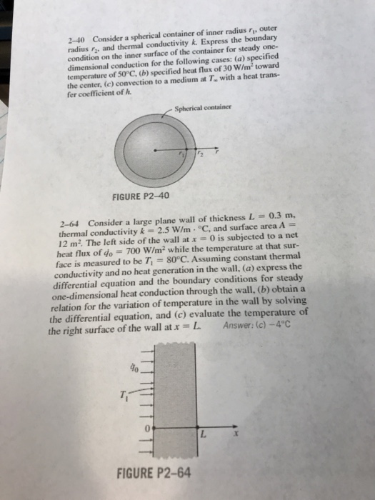 Solved 2-40 Consider a spherical container of inner radius | Chegg.com Solved 2-40 Consider a spherical container of inner radius | Chegg.com