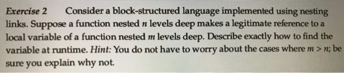 Solved Exercise 2 Consider a block-structured language | Chegg.com