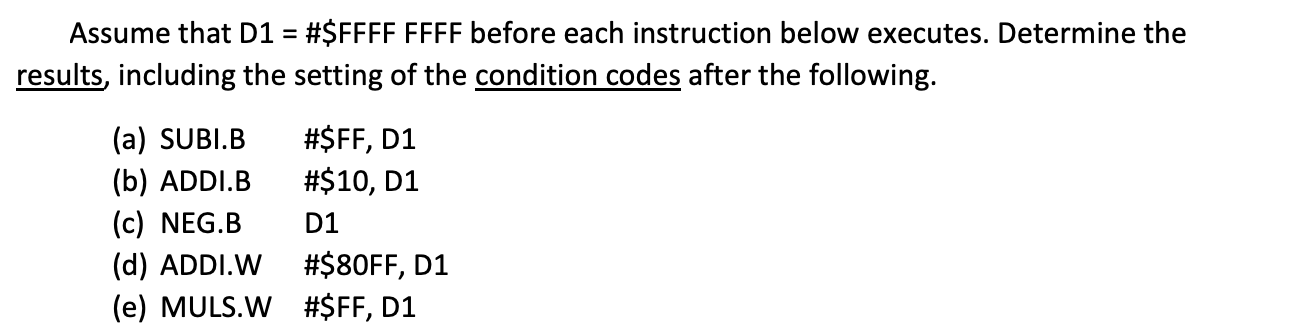 Solved = Assume that D1 = #SFFFF FFFF before each | Chegg.com