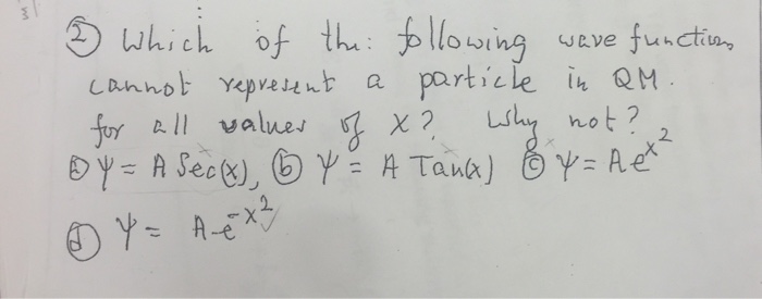 Solved Which of the following wave functions cannot | Chegg.com