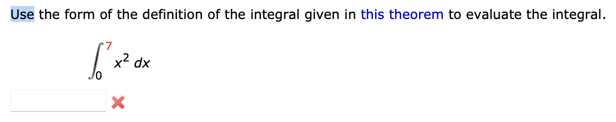 Solved Use the form of the definition of the integral given | Chegg.com