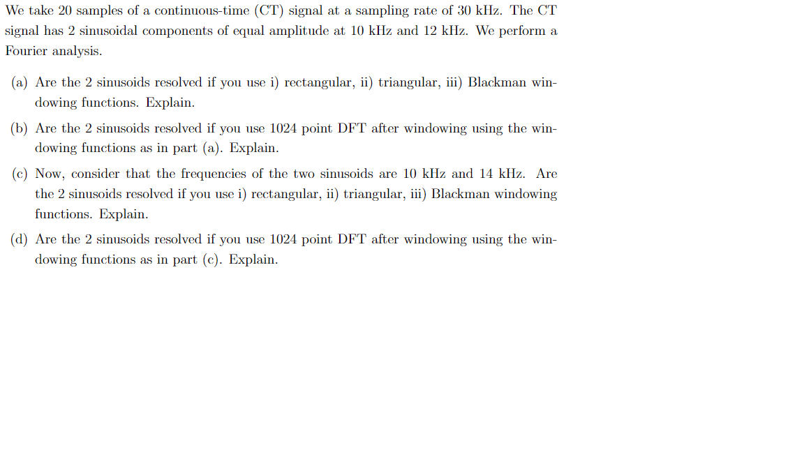 We take 20 samples of a continuous-time (CT) signal | Chegg.com