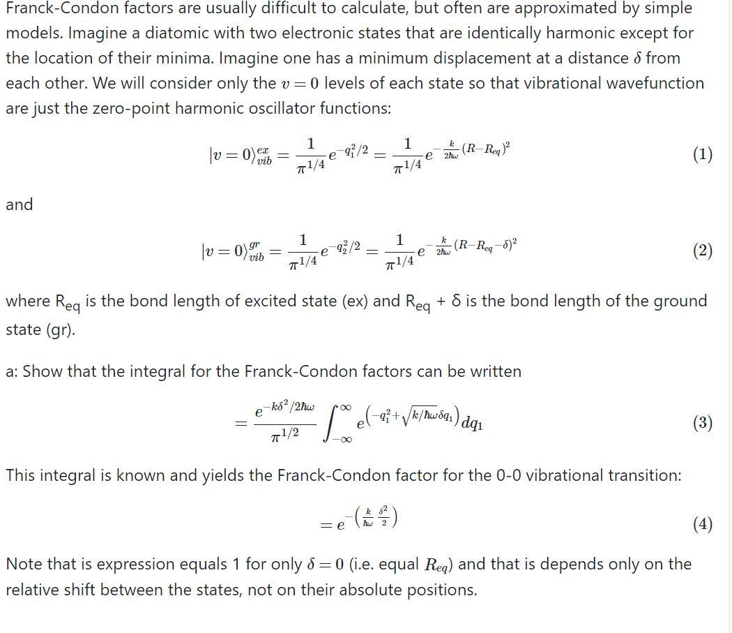 Solved Franck-Condon factors are usually difficult to | Chegg.com