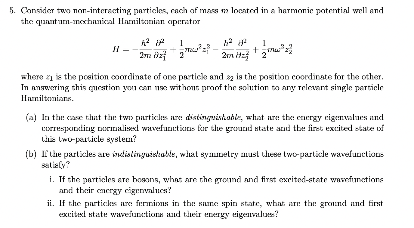 Solved Consider two non-interacting particles, each of mass | Chegg.com