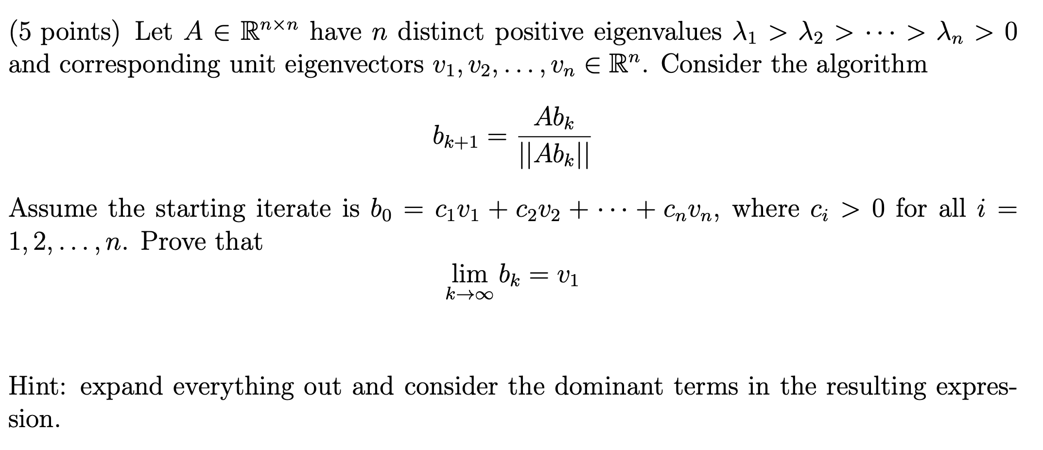 Solved (5 points) Let A E Rnxn have n distinct positive | Chegg.com