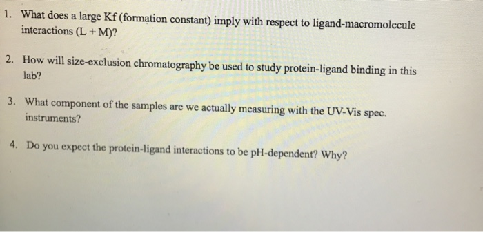 Solved 1. What does a large Kf (formation constant) imply | Chegg.com