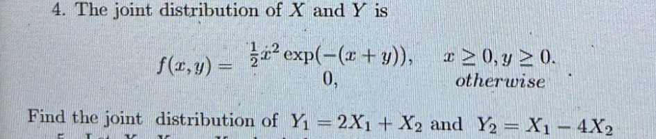 4. The joint distribution of X and Y is Find the | Chegg.com