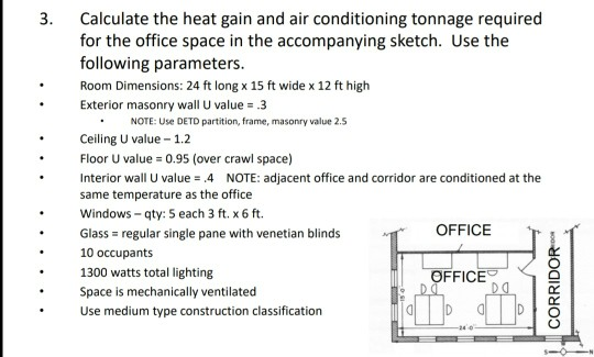 Solved 3. Calculate the heat gain and air conditioning | Chegg.com
