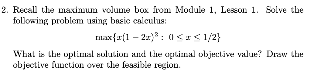 Solved Recall the maximum volume box from Module 1, ﻿Lesson | Chegg.com
