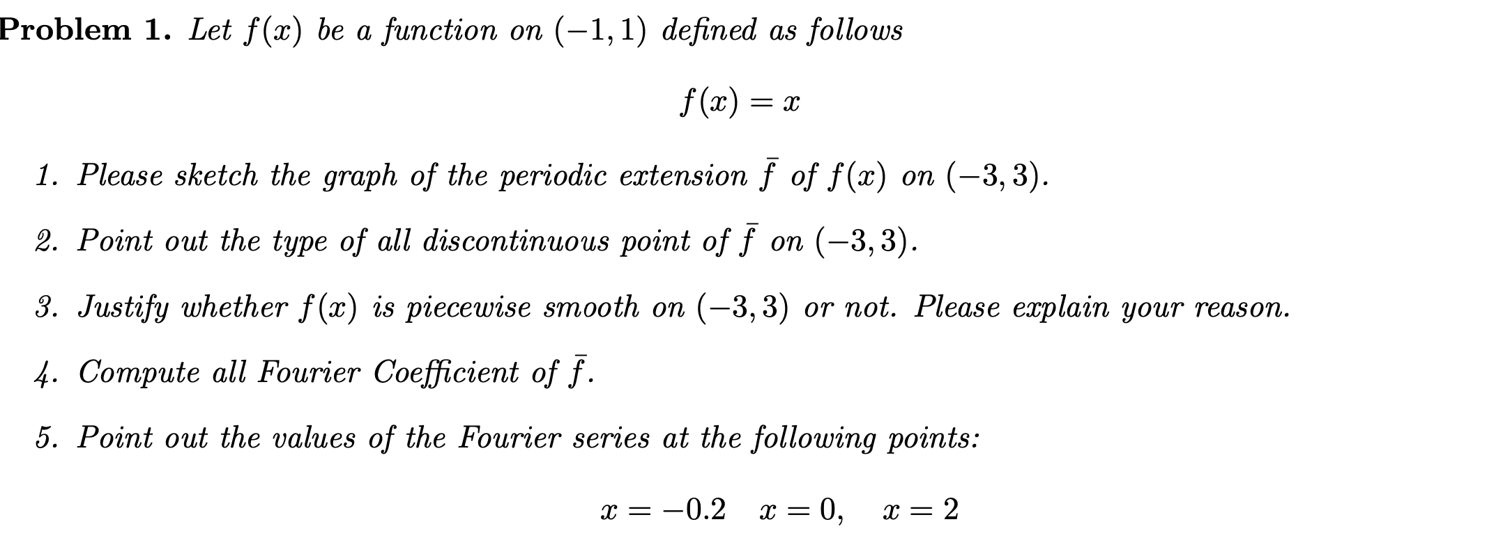 Solved Problem 1. Let f(x) be a function on (-1,1) | Chegg.com Solved Problem 1. Let f(x) be a function on (-1,1) | Chegg.com