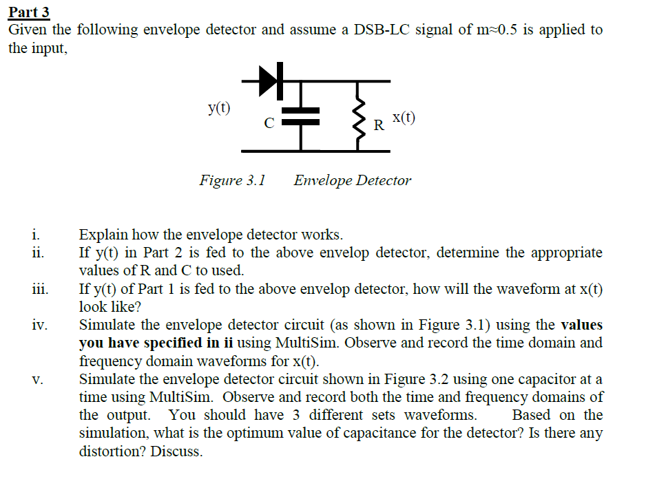 Part 3 Given the following envelope detector and | Chegg.com