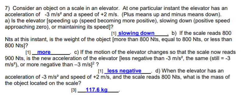Solved 7) Consider an object on a scale in an elevator. At | Chegg.com