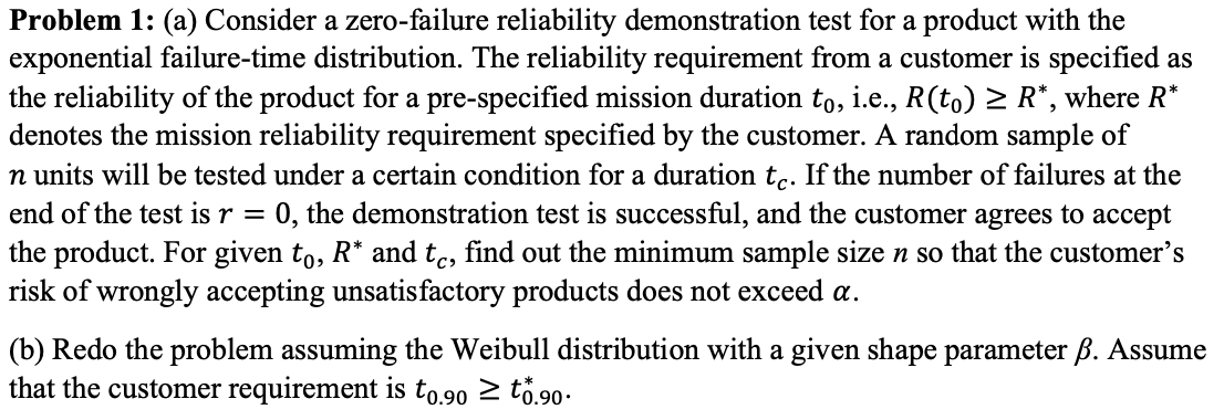 Solved Problem 1: (a) Consider a zero-failure reliability | Chegg.com