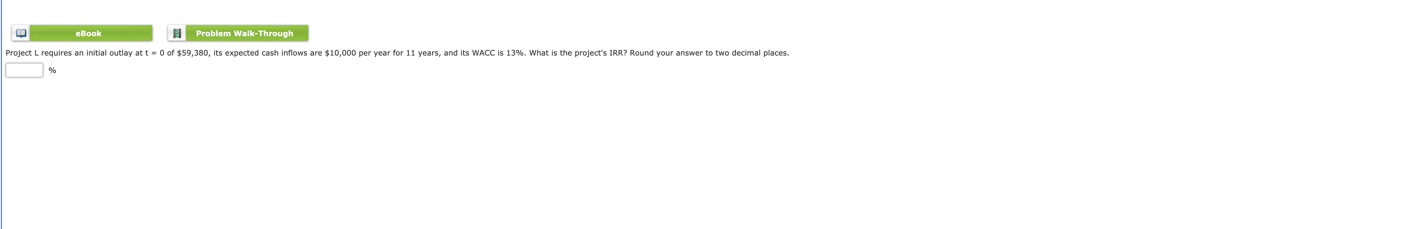 Solved eBook Problem Walk-Through Project L requires an | Chegg.com