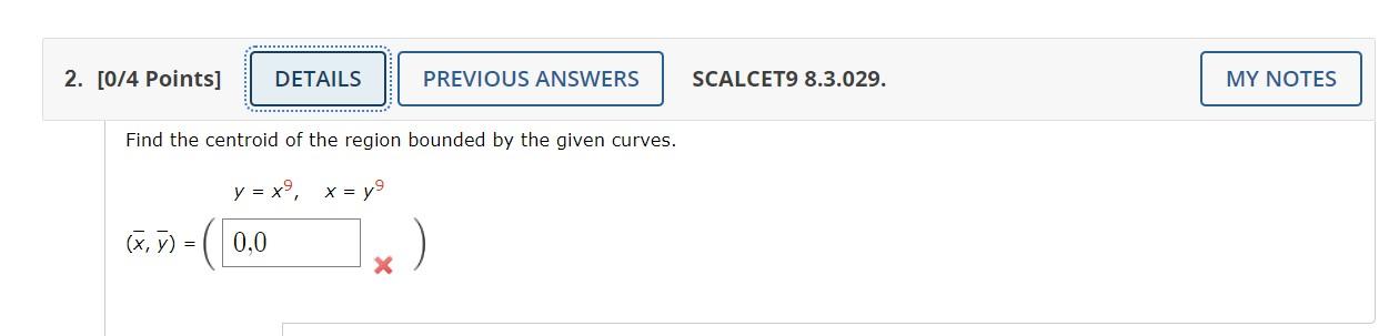 Solved 2. [0/4 Points] DETAILS PREVIOUS ANSWERS SCALCET9 | Chegg.com