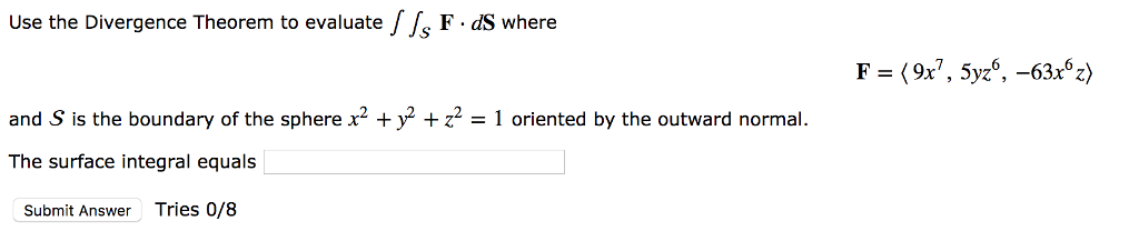 Solved Use the Divergence Theorem to evaluate /./s F·dS | Chegg.com