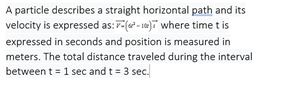 Solved A particle describes a straight horizontal path and | Chegg.com