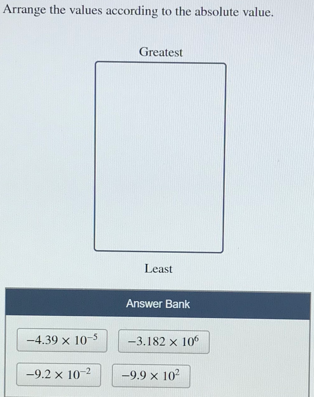 Solved Arrange the values according to the absolute value. | Chegg.com