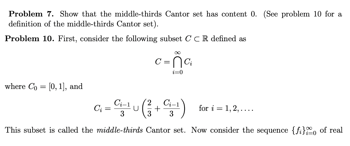 Solved Problem 7. Show that the middle-thirds Cantor set has | Chegg.com
