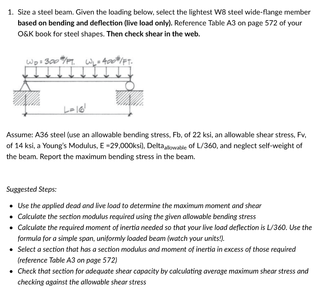 Solved 1. Size a steel beam. Given the loading below, select | Chegg.com
