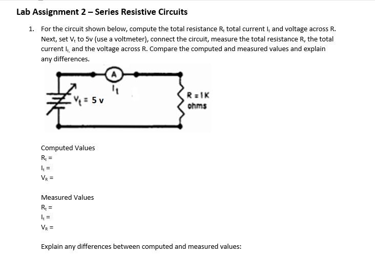 Solved b Assignment 2− Series Resistive Circuits 1. For the | Chegg.com