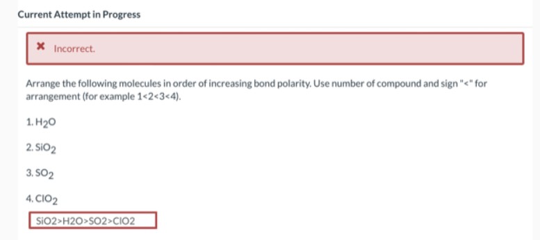 Solved Arrange the following molecules in order of | Chegg.com