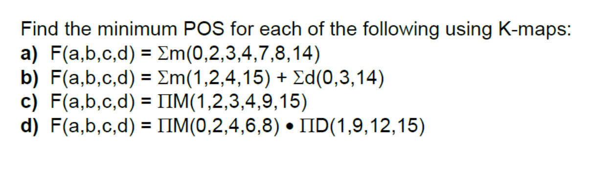 Solved Find the minimum POS for each of the following using | Chegg.com