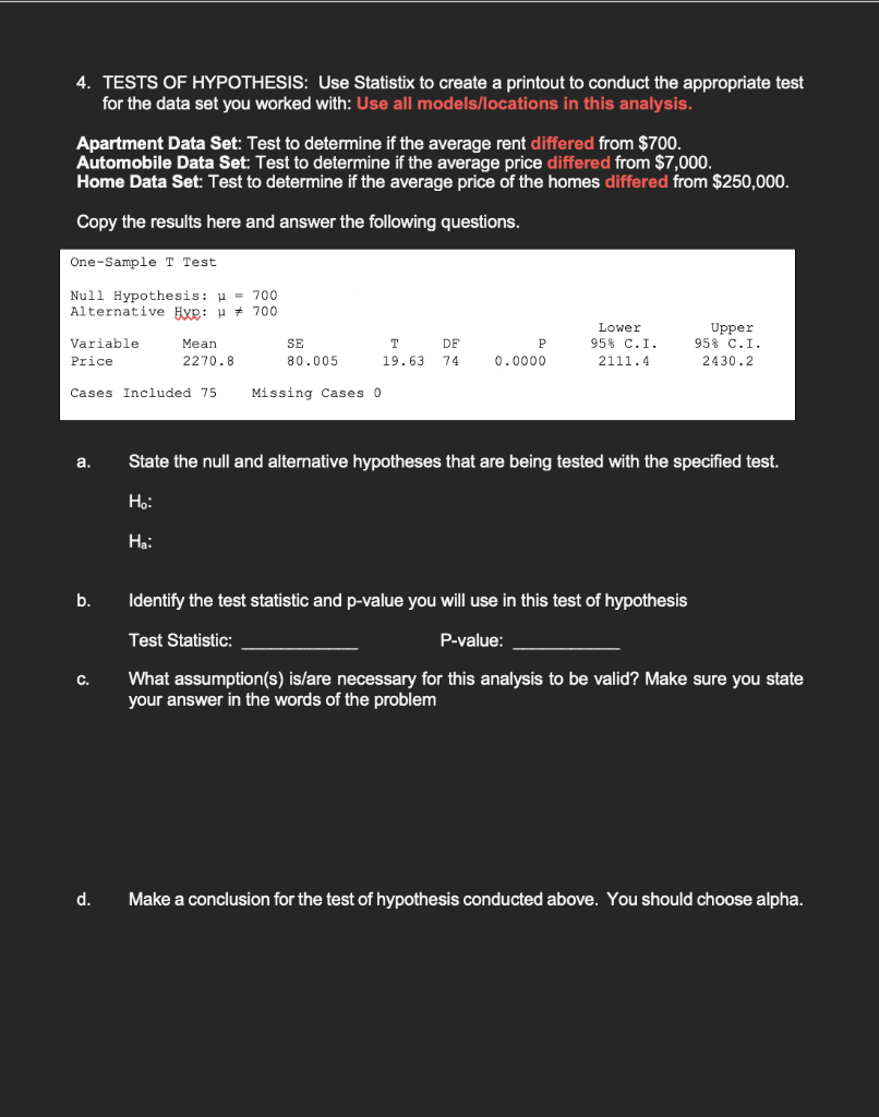 Solved 4. TESTS OF HYPOTHESIS: Use Statistix to create a | Chegg.com