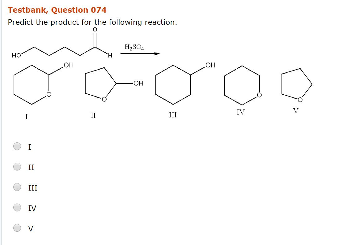 Solved Testbank Question 074 Predict The Product For The