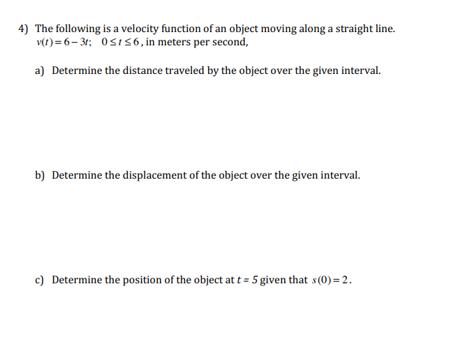 Solved 4 The Following Is A Velocity Function Of An Object