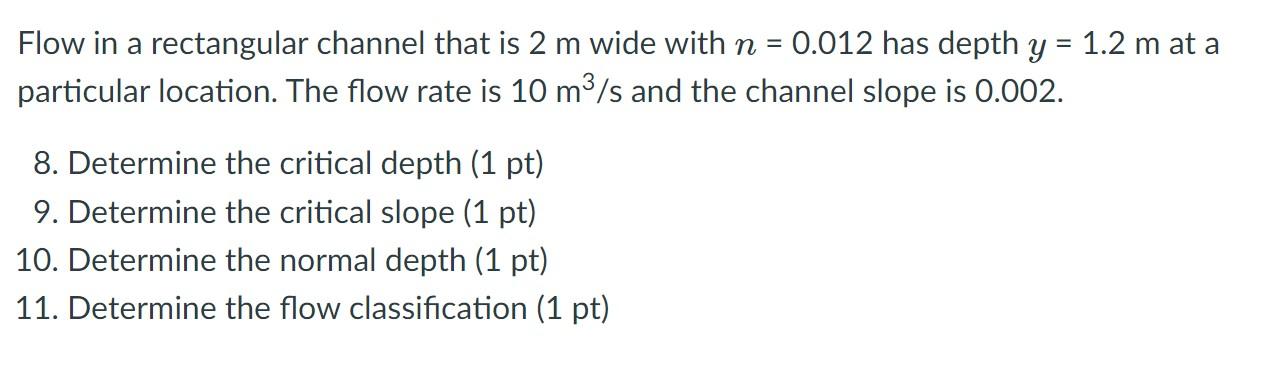 Solved Flow in a rectangular channel that is 2 m wide with n | Chegg.com