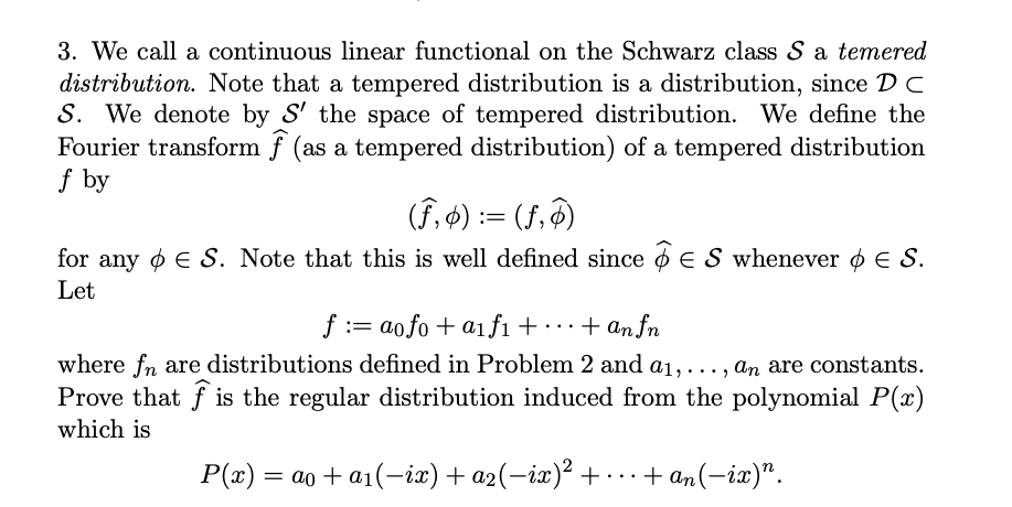 Solved 3. We call a continuous linear functional on the | Chegg.com