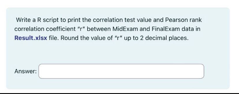 Solved Write a R script to print the correlation test value | Chegg.com