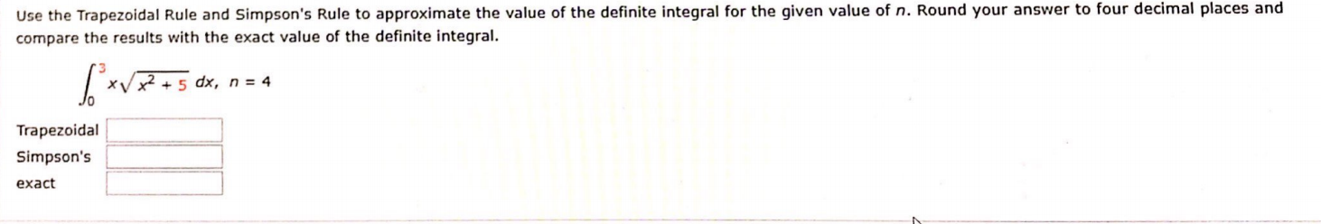 Solved Use the Trapezoidal Rule and Simpson's Rule to | Chegg.com