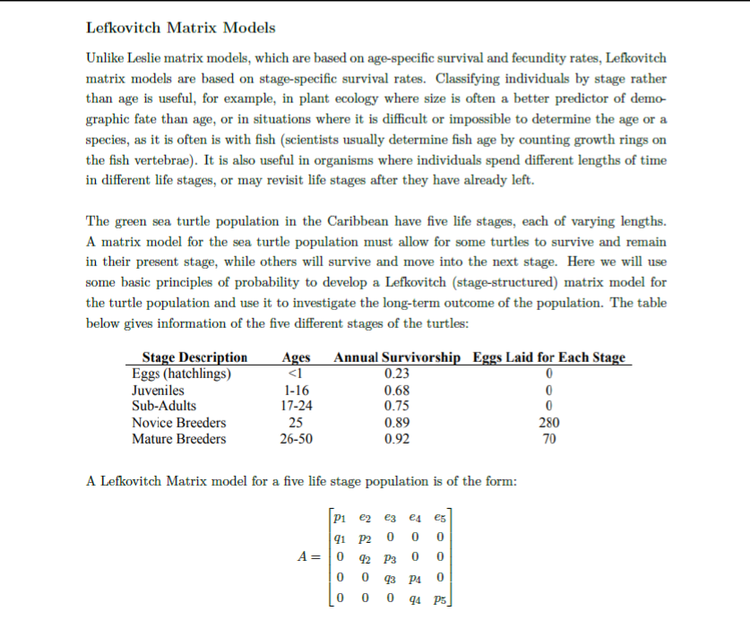 Lefkovitch Matrix Models Unlike Leslie matrix models, | Chegg.com