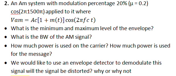 Solved = = 2. An Am system with modulation percentage 20% (u | Chegg.com