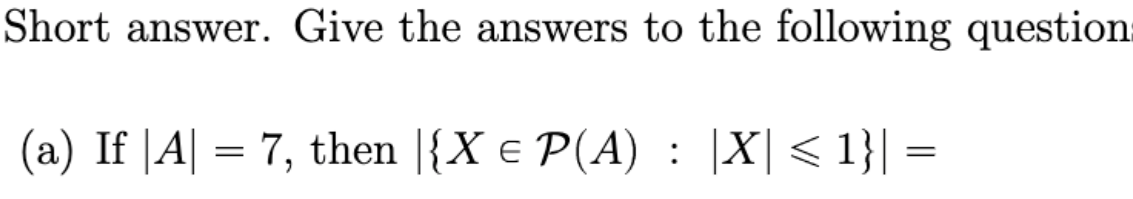 Solved Short answer. Give the answers to the following | Chegg.com