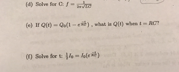 Solved (d) Solve for D: f = 1/2 pi squareroot LC (e) If | Chegg.com